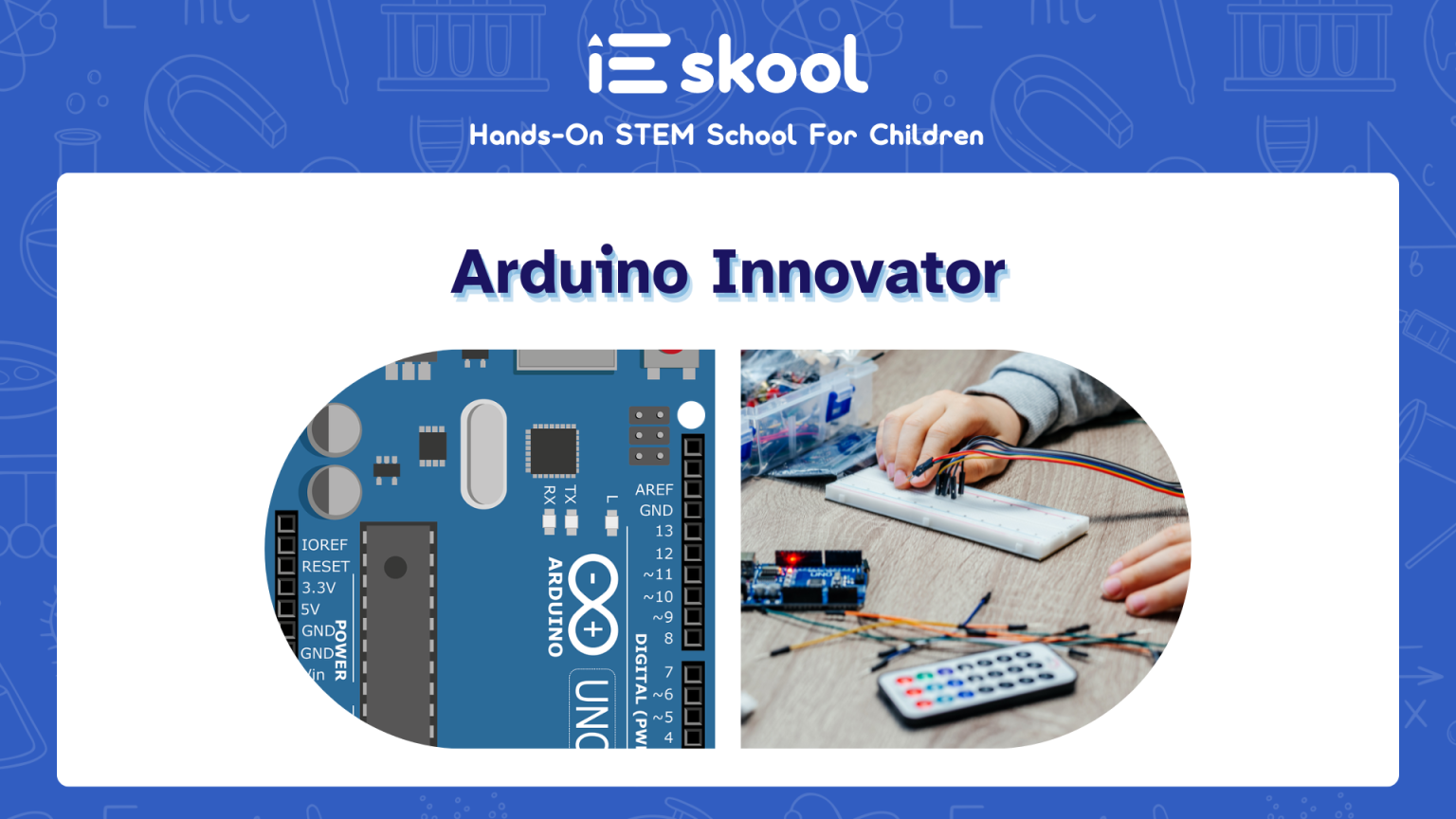 Arduino Innovator – IE Skool